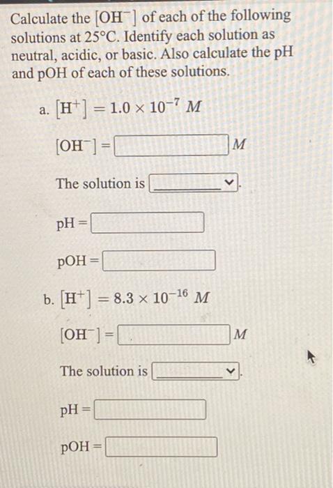 Solved Calculate the [OH-] of each of the following | Chegg.com