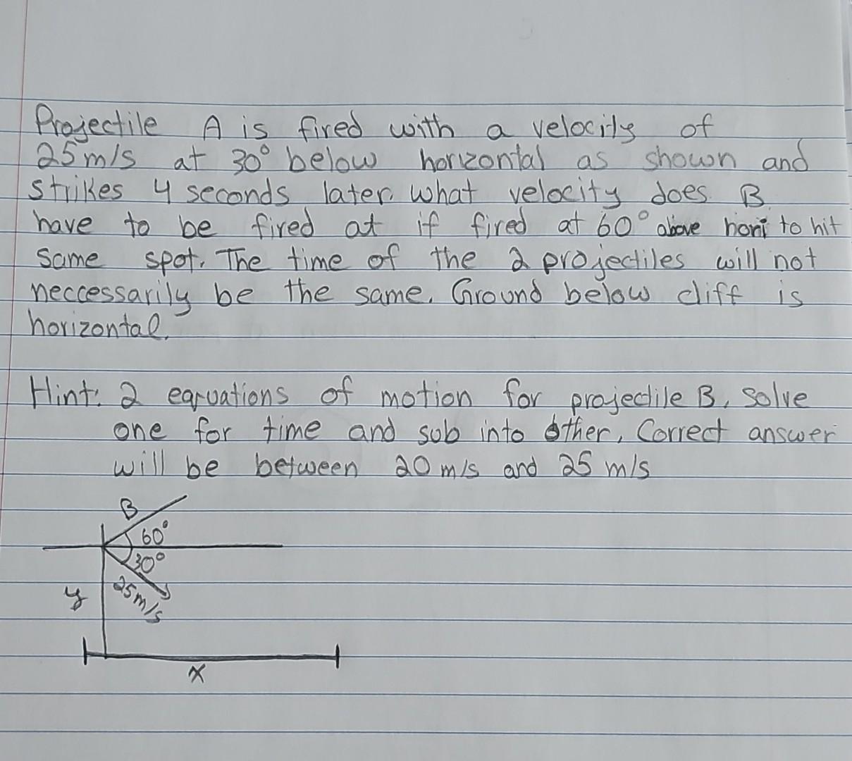 Solved Projectile A is fired with a velocity of 25 m/s at | Chegg.com