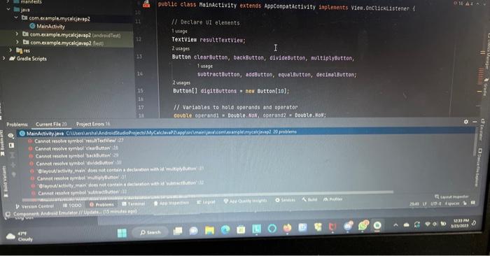 Solved context: am designing a calculator application in | Chegg.com