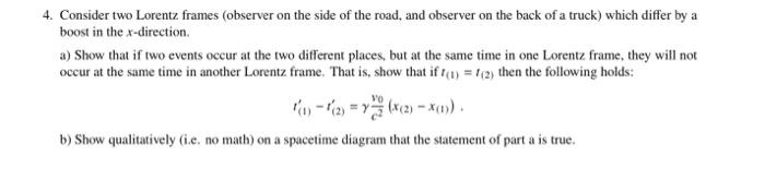 Solved Consider two Lorentz frames (observer on the side of | Chegg.com