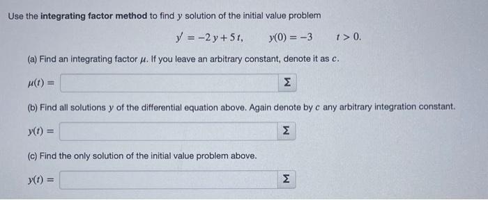Solved Use the integrating factor method to find y solution | Chegg.com
