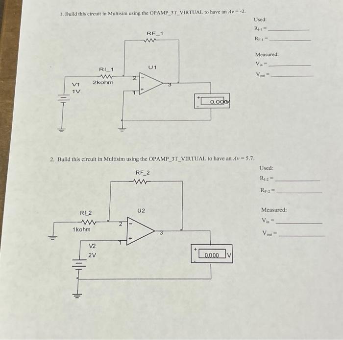 Solved 1. Build this circuit in Multisim using the OPAMP_3T | Chegg.com