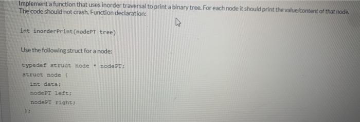 Solved Implement a function that uses inorder traversal to | Chegg.com
