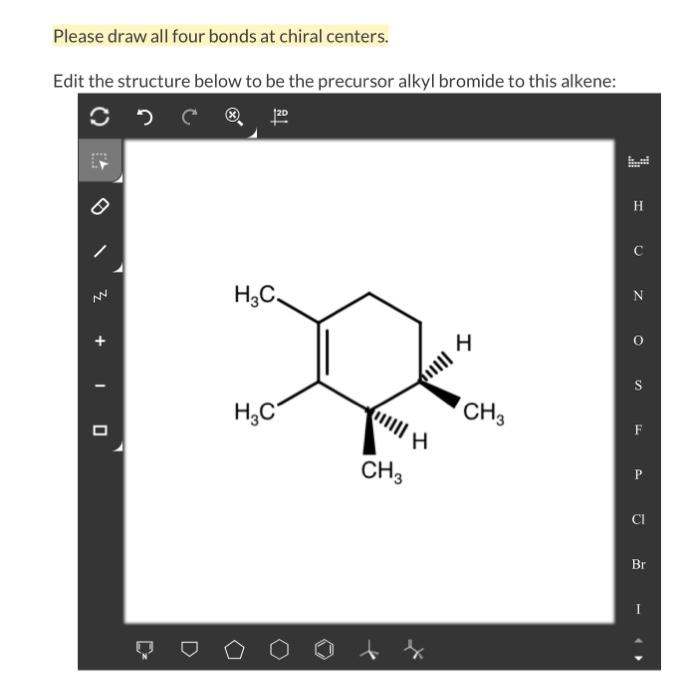 Solved 16 Question (1 point) @ See page 665 Draw an alkyl | Chegg.com