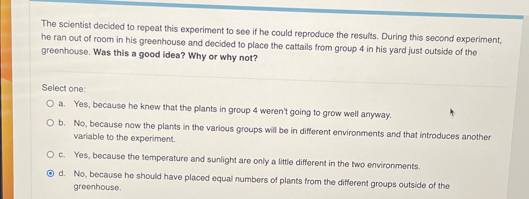 Solved The scientist decided to repeat this experiment to | Chegg.com