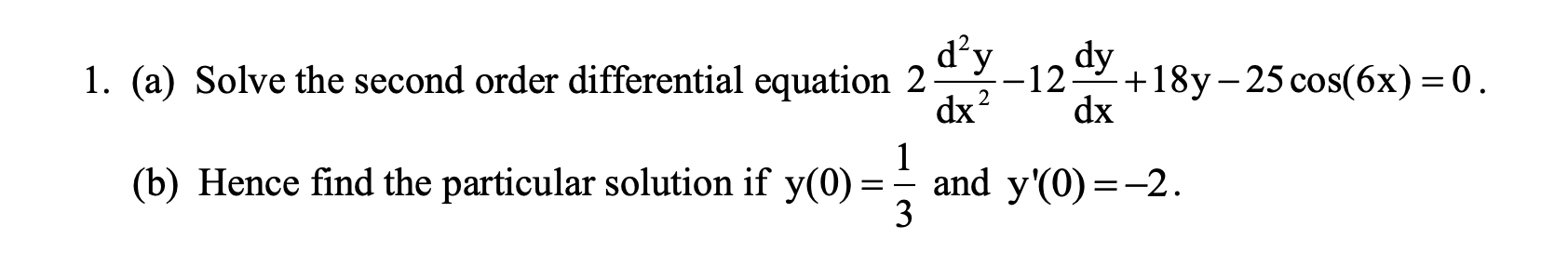 Solved A solve The Second Order Differential Equation