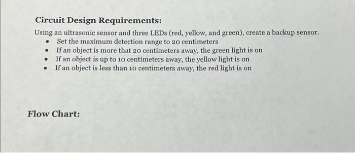 Solved Circuit Design Requirements: Using an ultrasonic | Chegg.com