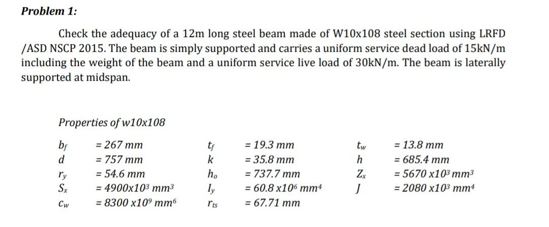 Solved Problem 1: Check the adequacy of a 12m long steel | Chegg.com