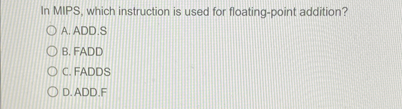 Solved In MIPS, which instruction is used for floating-point | Chegg.com