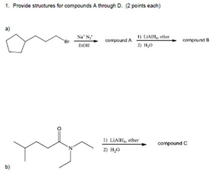 Solved Provide structures for compounds A through D. What | Chegg.com
