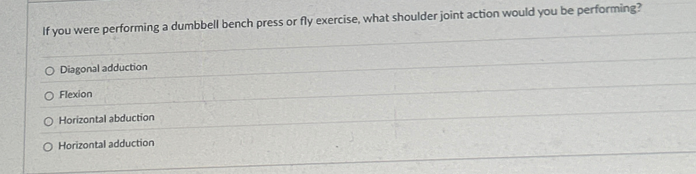 Solved If you were performing a dumbbell bench press or fly | Chegg.com