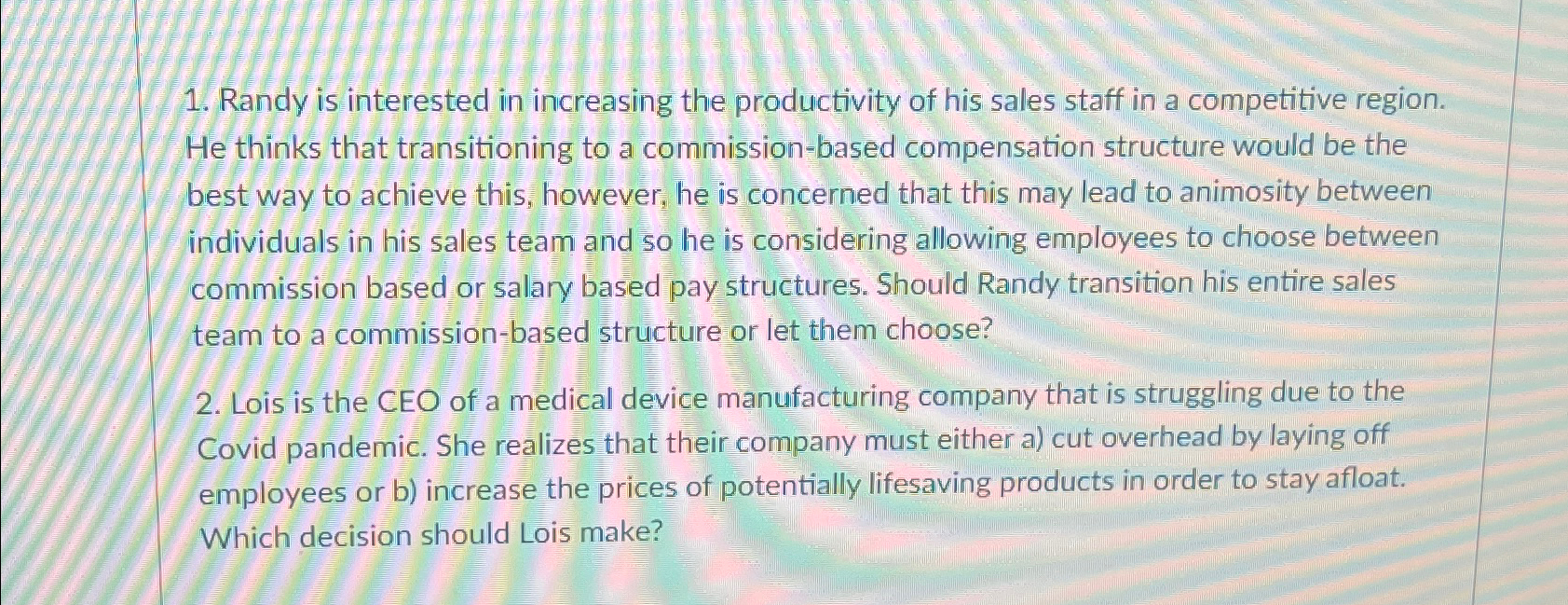 Solved Randy is interested in increasing the productivity of | Chegg.com