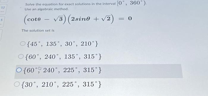 Solved Solve the equation for exact solutions in the | Chegg.com