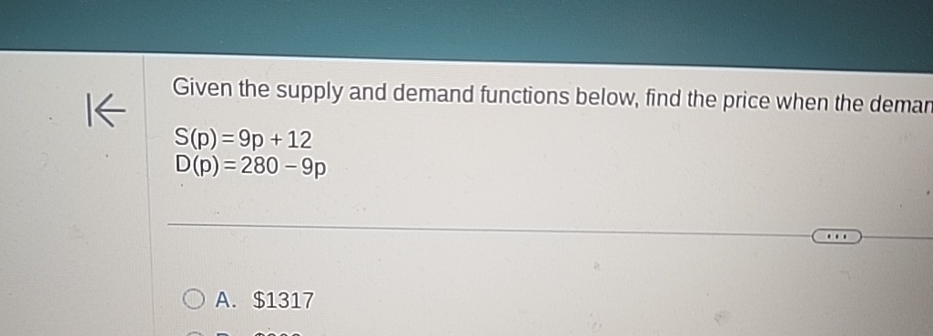 Solved Given the supply and demand functions below, find the | Chegg.com
