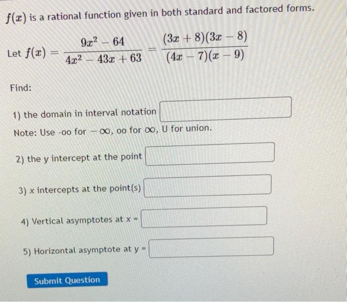 Solved f(x) is a rational function given in both standard | Chegg.com