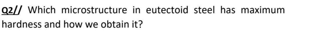 Solved 22// Which microstructure in eutectoid steel has | Chegg.com