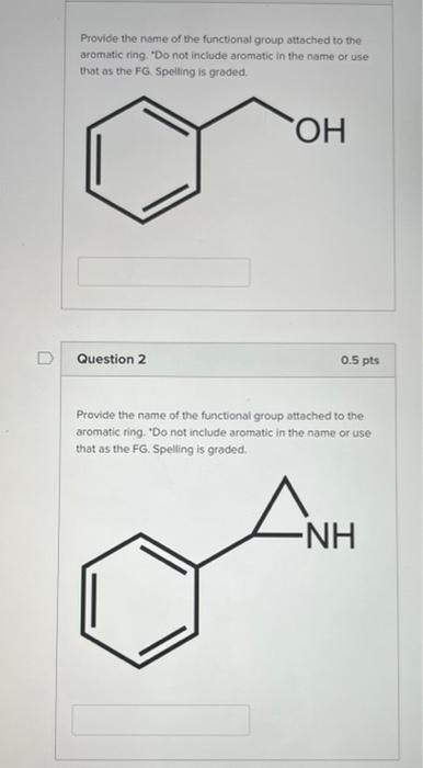 Solved Provide the name of the functional group attached to | Chegg.com