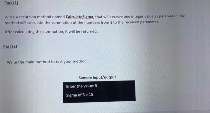 Solved Part (1) Write a recursion method named | Chegg.com