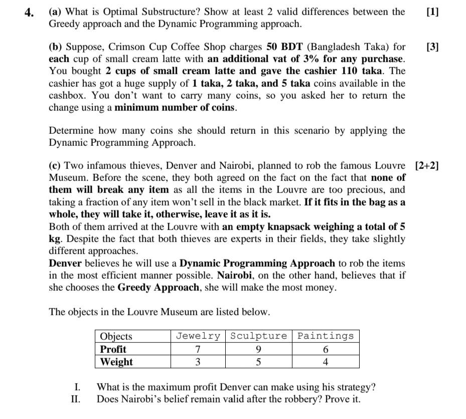 (a) What is Optimal Substructure? Show at least 2 | Chegg.com