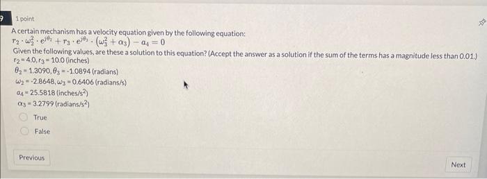 [Solved]: A certain mechanism has a velocity equation given