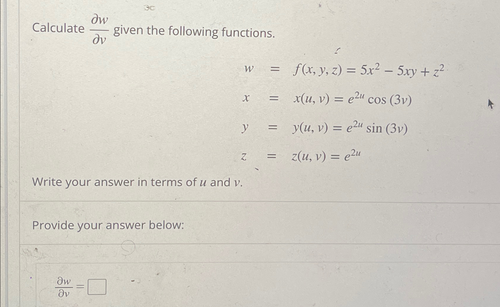Solved Calculate delwdelv ﻿given the following | Chegg.com
