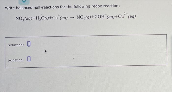 Solved Write balanced half-reactions for the following redox | Chegg.com