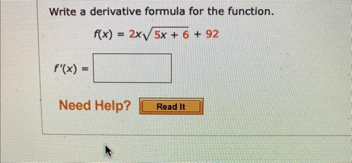 Solved Write a derivative formula for the function. | Chegg.com