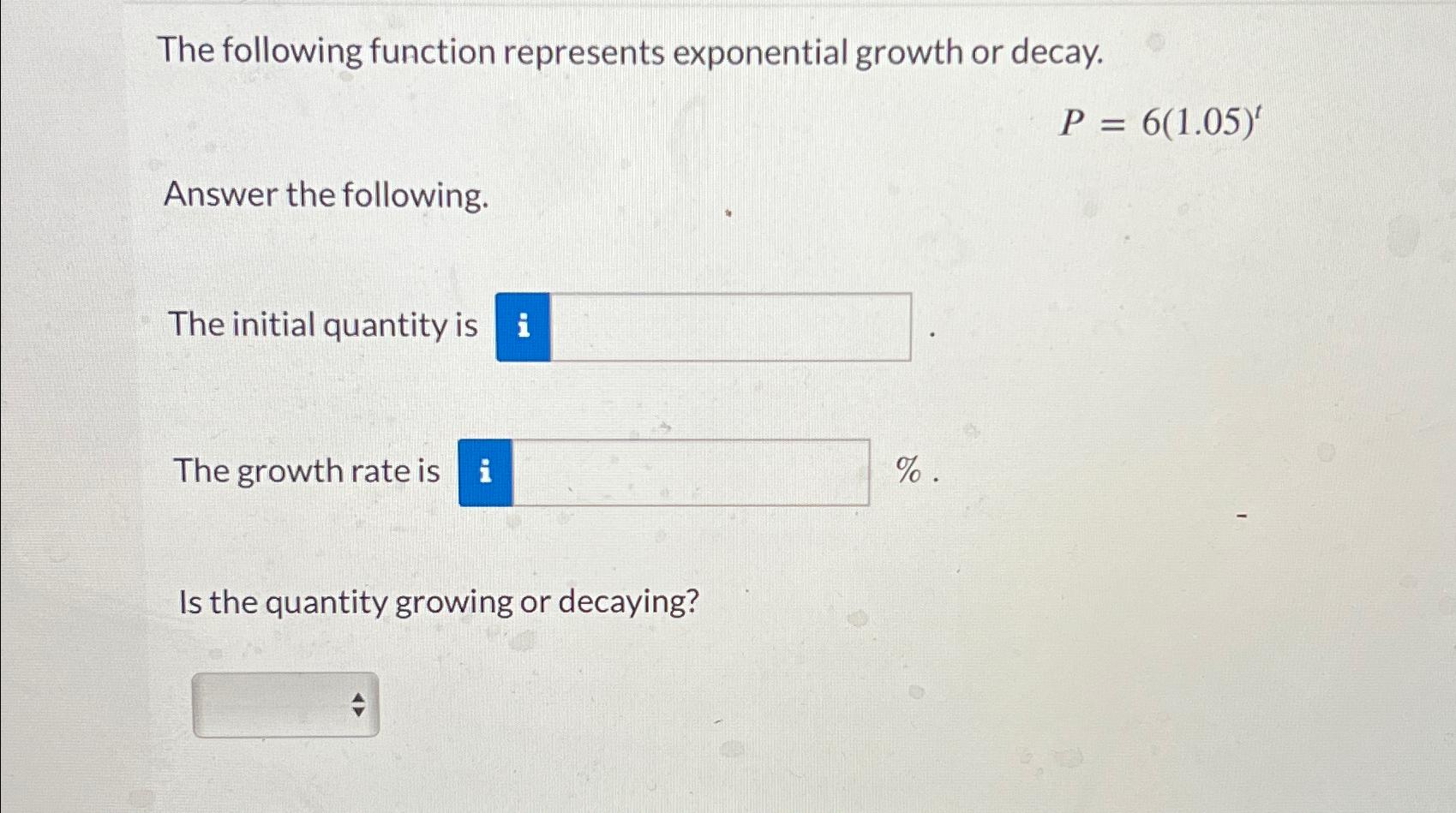 Solved The following function represents exponential growth | Chegg.com