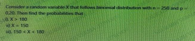 Solved Consider a random variable X that follows binomial | Chegg.com