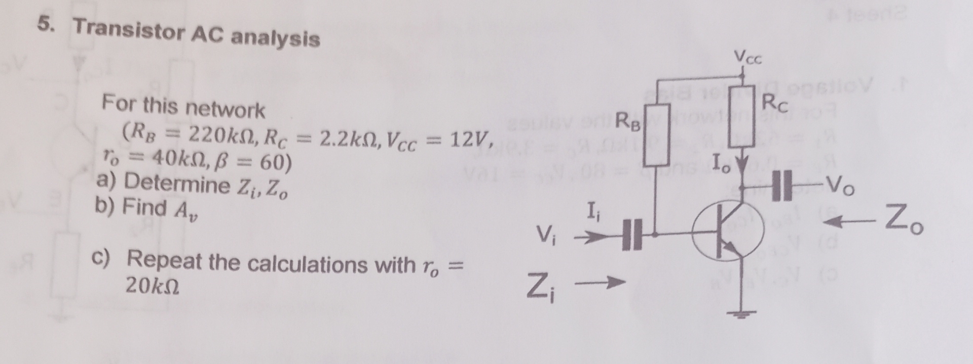 Solved Transistor AC analysisFor this networka) ﻿Determine | Chegg.com