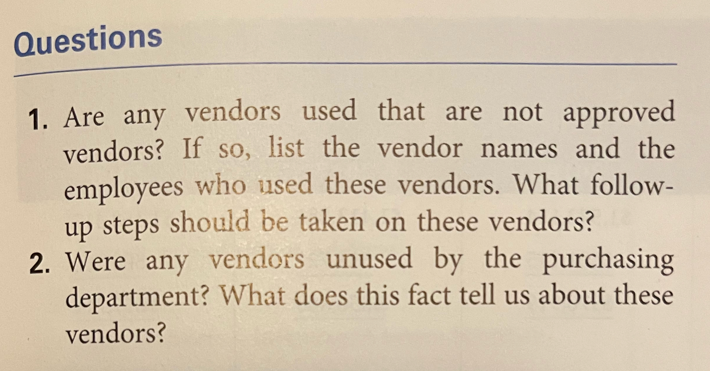 Solved QuestionsAre any vendors used that are not approved | Chegg.com