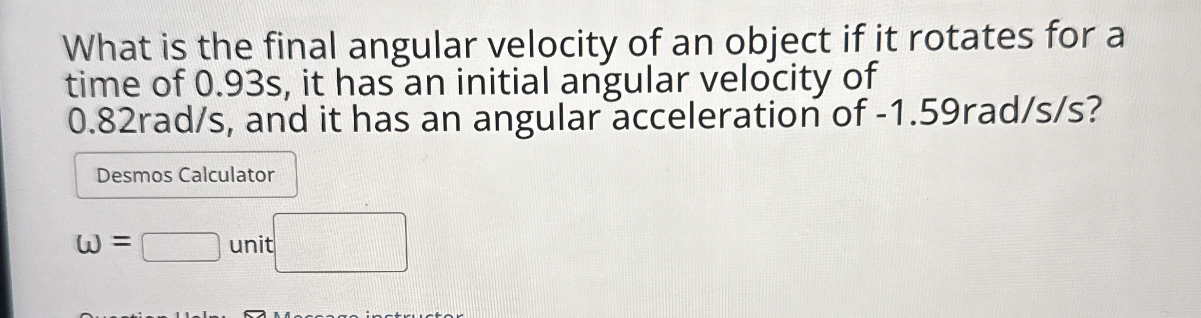 Solved What is the final angular velocity of an object if it | Chegg.com