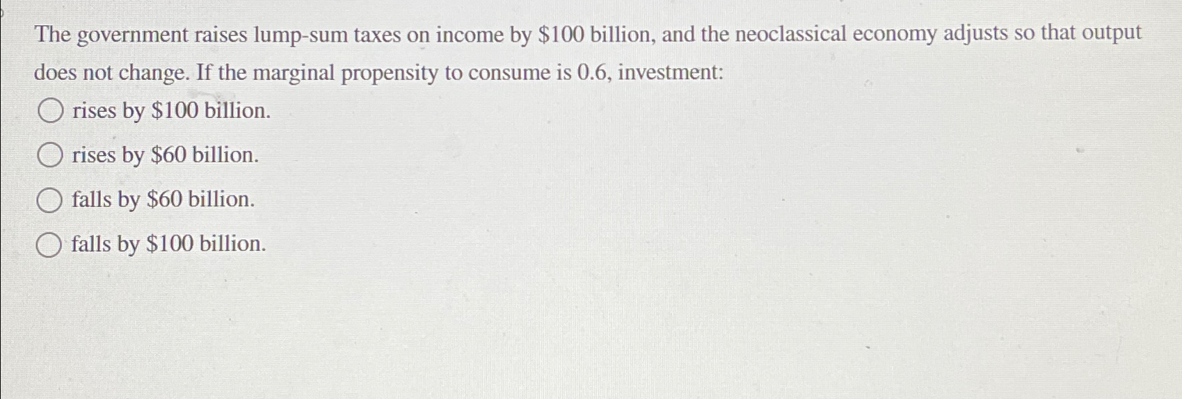 Solved The government raises lump-sum taxes on income by | Chegg.com