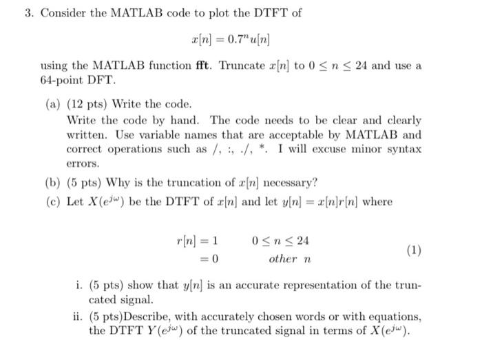 Solved 3. Consider the MATLAB code to plot the DTFT of x[n] | Chegg.com