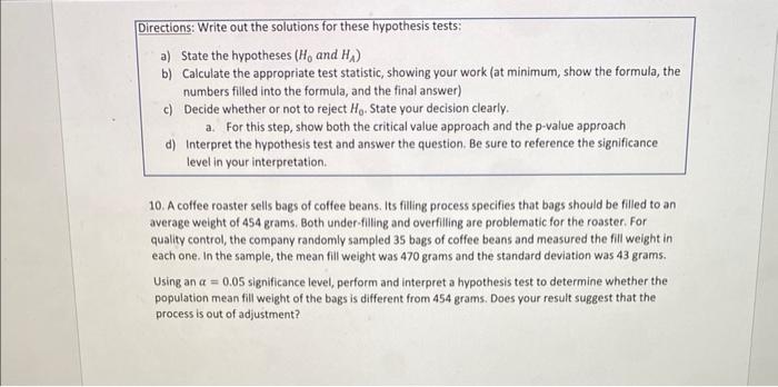 Solved Directions: Write out the solutions for these | Chegg.com