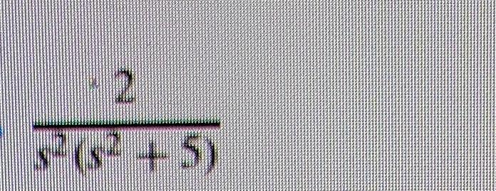 Solved s2(s2+5)2 | Chegg.com