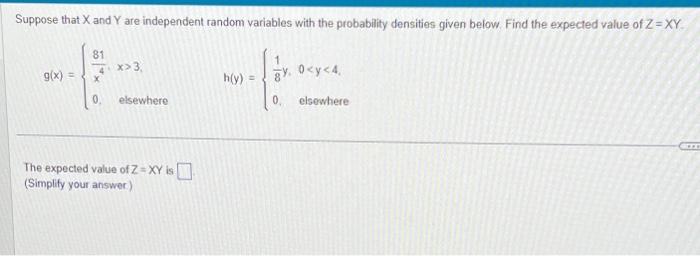 Solved Suppose That X And Y Are Independent Random Variables