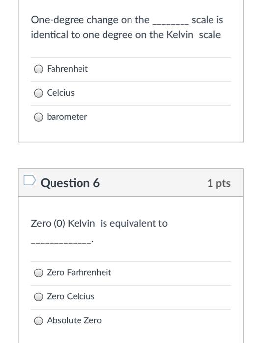 Solved One-degree change on the scale is identical to one | Chegg.com