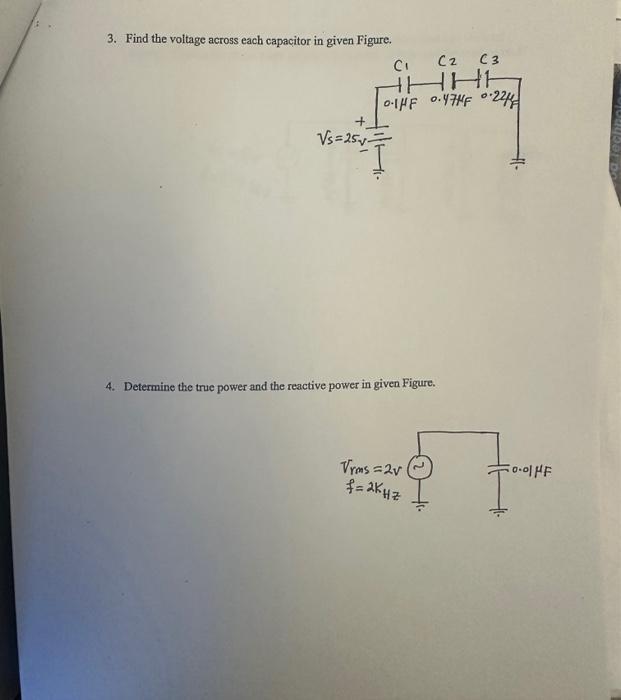 Solved 3. Find the voltage across each capacitor in given | Chegg.com