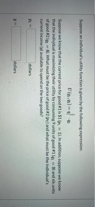 Solved Suppose an individual's utility function is given by | Chegg.com