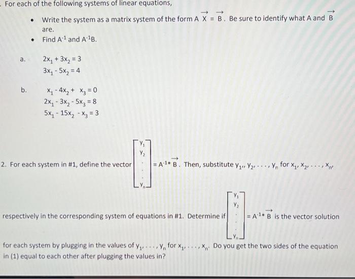 Solved For each of the following systems of linear | Chegg.com
