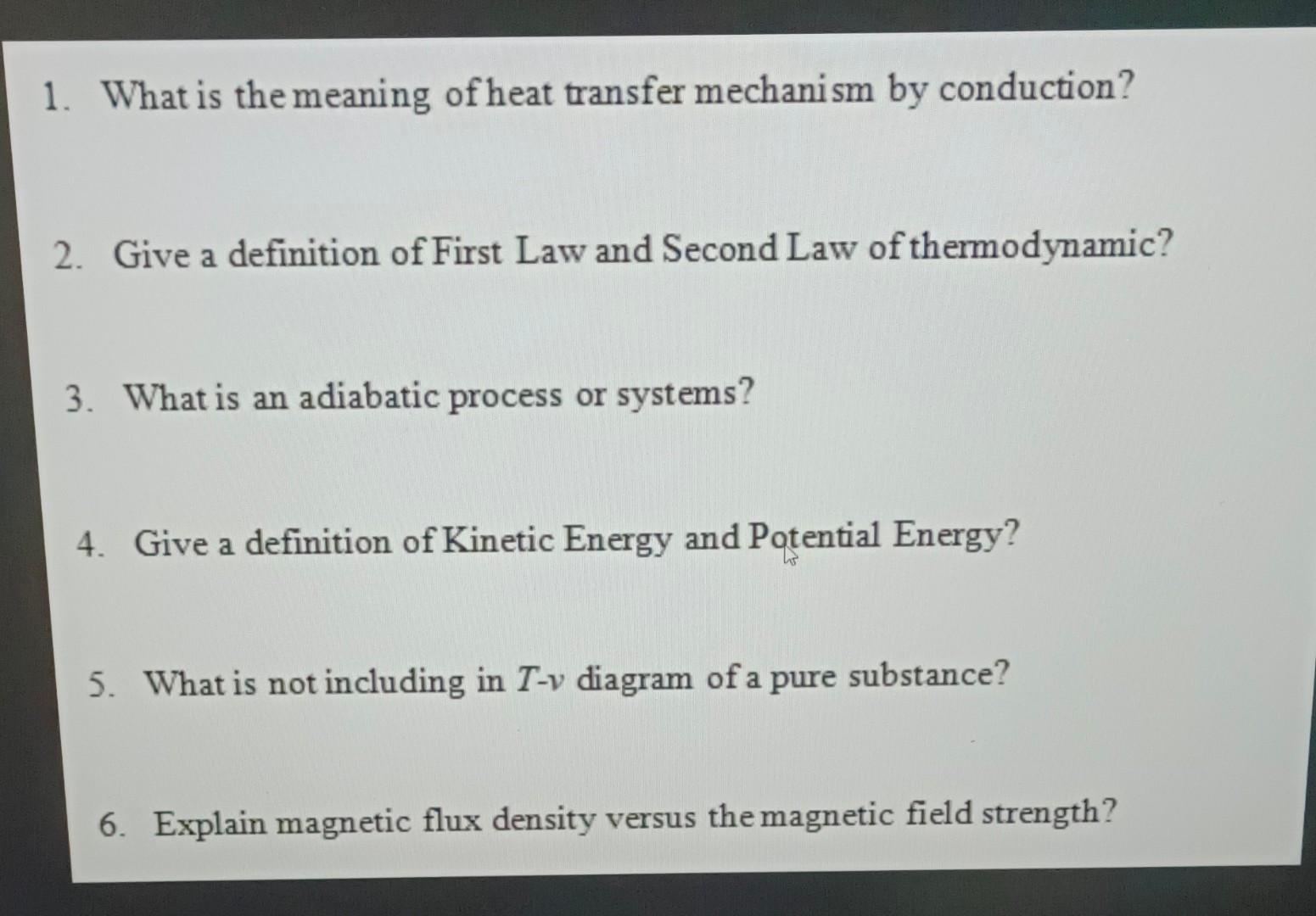 Solved What is the meaning of heat transfer mechanism by | Chegg.com