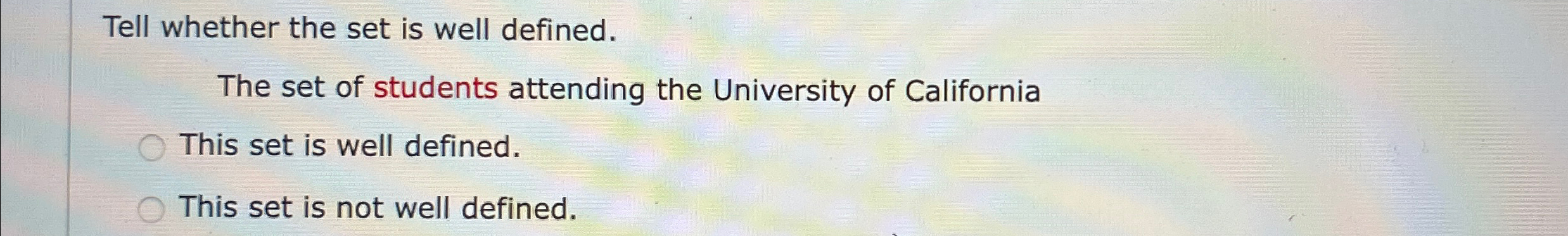Solved Tell whether the set is well defined.The set of | Chegg.com