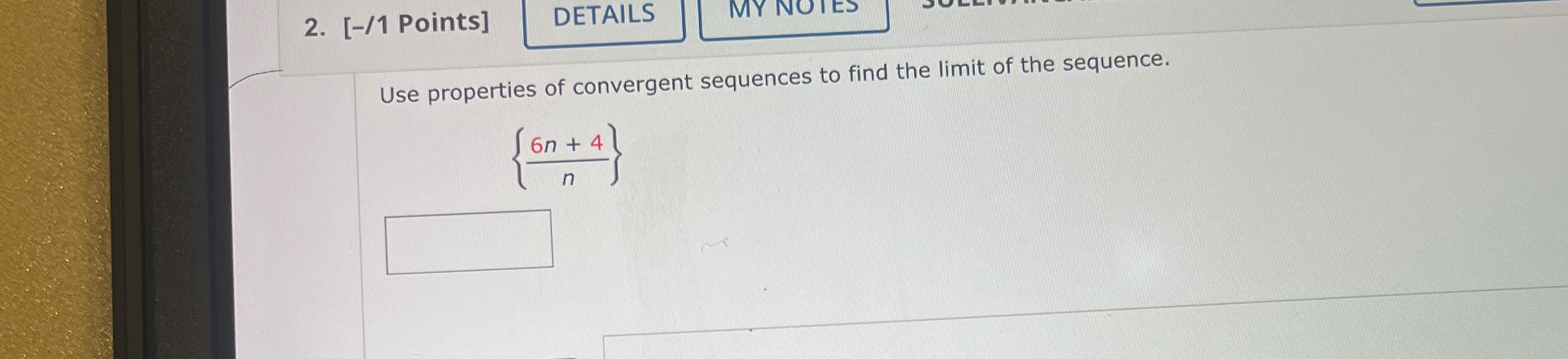 Solved [-/1 ﻿Points]Use properties of convergent sequences | Chegg.com