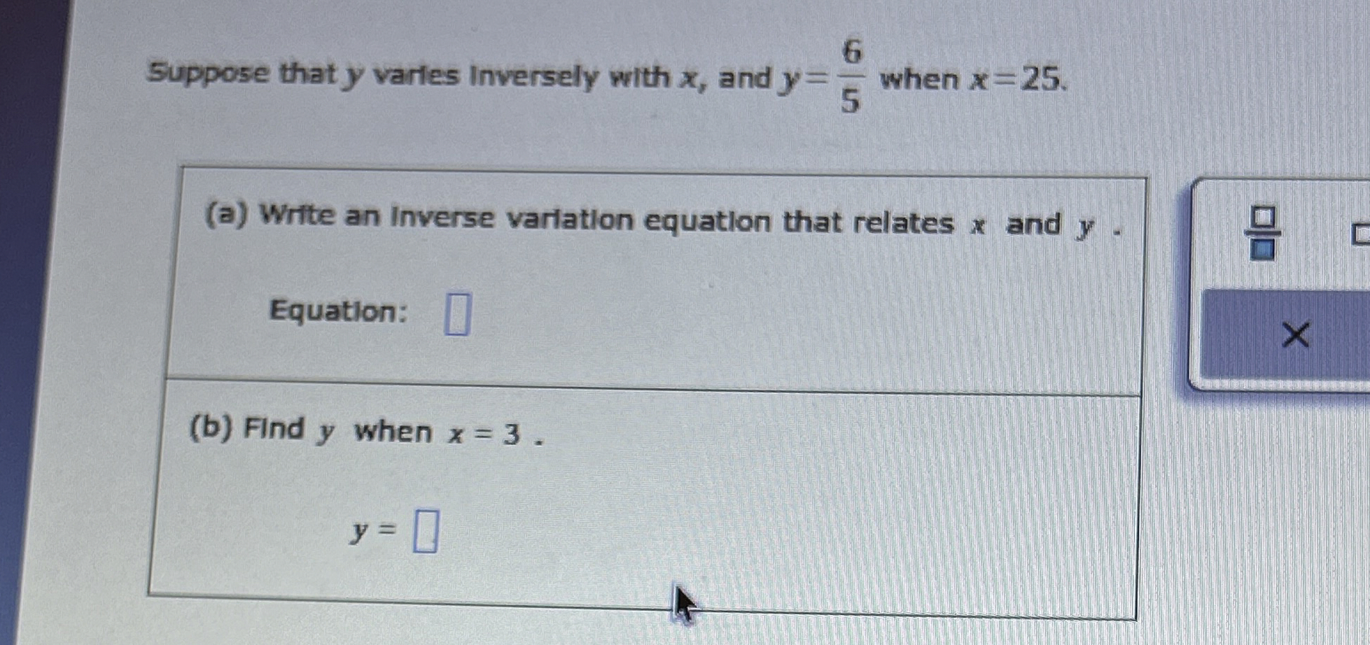 Solved Suppose that y ﻿varles Inversely with x, ﻿and y=65 | Chegg.com