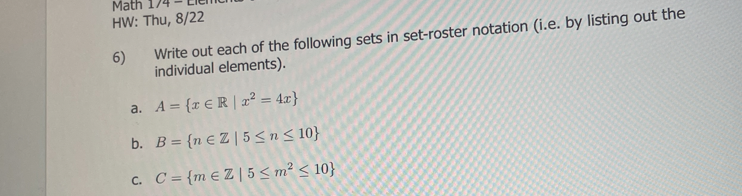 Solved Write out each of the following sets in set-roster | Chegg.com