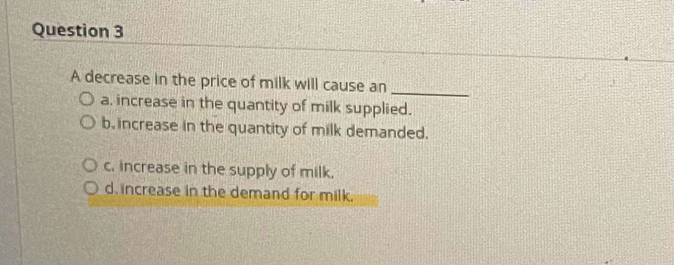 Solved Question 3A decrease in the price of milk will cause | Chegg.com