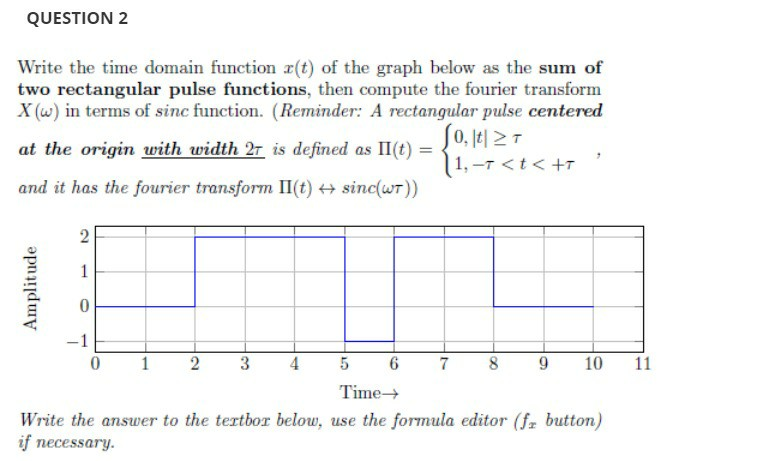 Solved QUESTION 2 Write the time domain function r(t) of the | Chegg.com