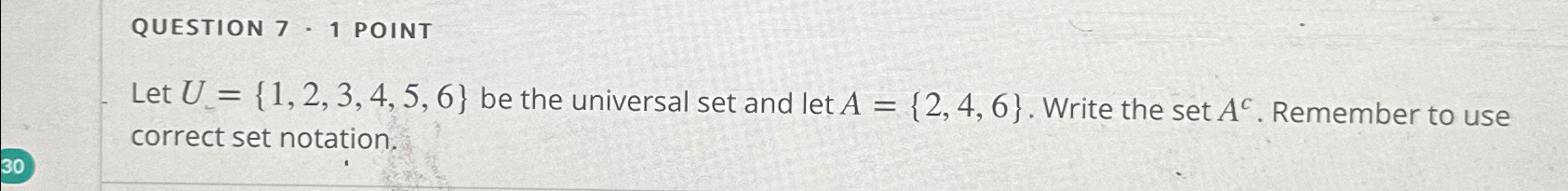 Solved QUESTION 7 - 1 POINTLet U={1,2,3,4,5,6} be the | Chegg.com Solved QUESTION 7 - 1 POINTLet U={1,2,3,4,5,6} be the | Chegg.com