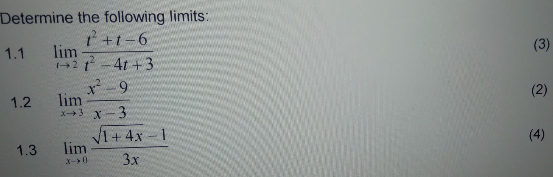 Solved Determine the following limits: | Chegg.com